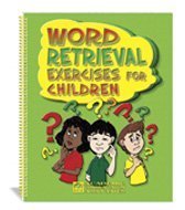 Word Retrieval Exercises for Children: A Language Activity Resource ...