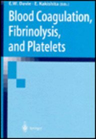 Blood Coagulation, Fibrinolysis, and Platelets: Earl S. Davie ...