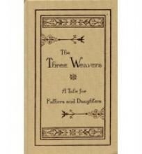 The Three Weavers: Johnston, Annie Fellows: 9781584740216: Amazon.com ...
