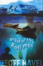 Grave of the Roti Men: Havel, Geoff: 9781863682923: Amazon.com: Books