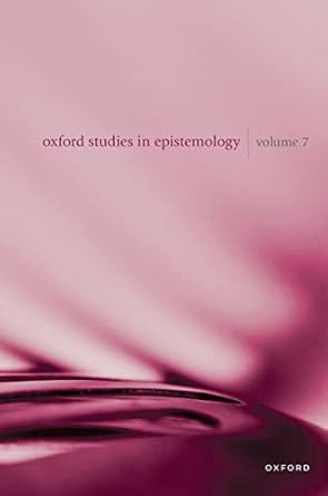 Amazon.com: Oxford Studies in Epistemology Volume 7 eBook : Gendler ...