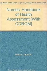 Nurses' Handbook of Health Assessment + Interactive Nursing Assessment ...