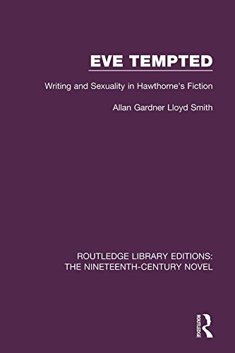 Amazon | Eve Tempted: Writing and Sexuality in Hawthorne's Fiction ...