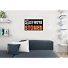 Amazon.com: Sorry We Are Stoned Sign Marijuana Weed Pot 420 Leaf Funny ...