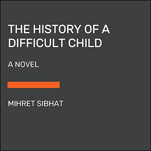 Amazon.com: The History of a Difficult Child: A Novel (Audible Audio ...