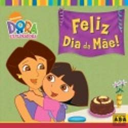 Dora - Feliz Dia Da Mãe : Jason Fruchter e leslie Valdes: Amazon.es: Libros
