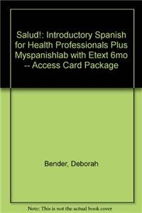 Buy Salud! + MySpanishLab with eText 6month Access Card: Introductory ...