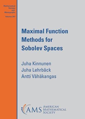 Buy Maximal Function Methods for Sobolev Spaces (Mathematical Surveys and Monographs) Book ...