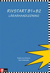 Buy Rivstart: B1+B2 Lararhandledning Book Online at Low Prices in India ...