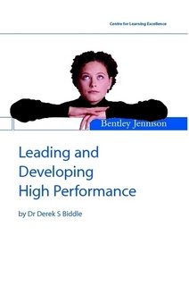 Leading and Developing High Performance: Derek Biddle: 9780955461200: Amazon.com: Books