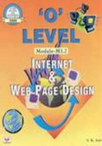 Buy "O" Level: Internet and Web Page Design Module M1 Book Online at ...
