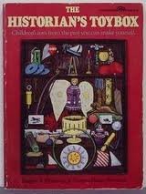 The Historian's Toybox: Children's Toys from the Past You Can Make ...
