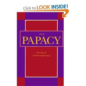 Amazon.com: The Papacy: 9780231075145: Schimmelpfennig, Bernhard ...