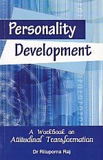 Buy Personality Development, A Work Book on Attitudinal Transformation ...