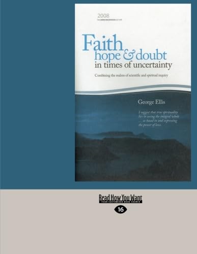 Faith, Hope and Doubt in Times of Uncertainty: Combining the Realms of ...