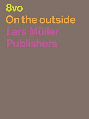 8vo: On the Outside: Mark Holt, Hamish Muir: 9783037780190: Amazon.com ...