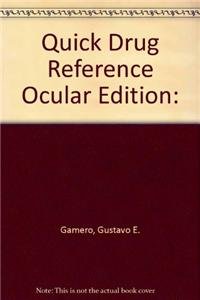 Quick Drug Reference, Ocular Edition: 9781890018412: Medicine & Health ...