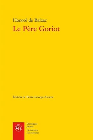 Buy Le Pere Goriot (Litteratures Francophones) Book Online at Low ...