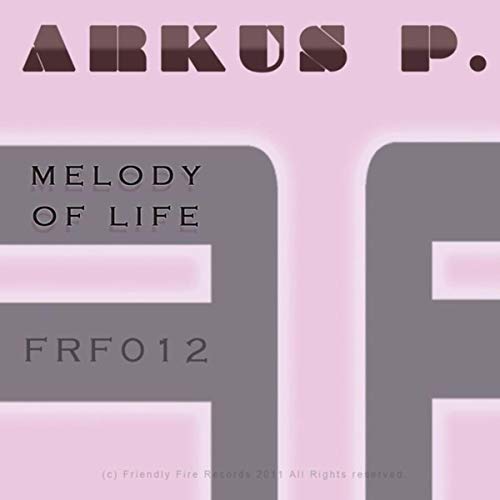 Amazon Music - Arkus P.のMelody of Life - Amazon.co.jp