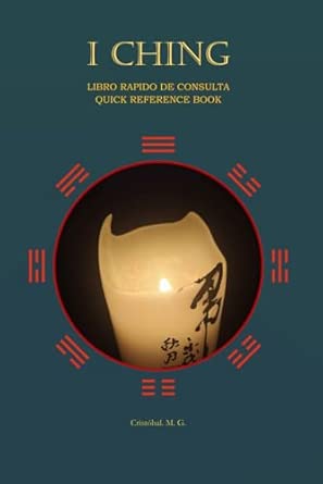 I CHING: LIBRO RAPIDO DE CONSULTA QUICK REFERENCE BOOK (Spanish Edition ...