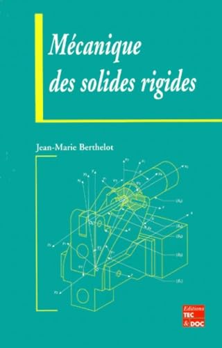 Amazon.com: Mécanique des solides rigides: 9782743003593: Jean-Marie ...