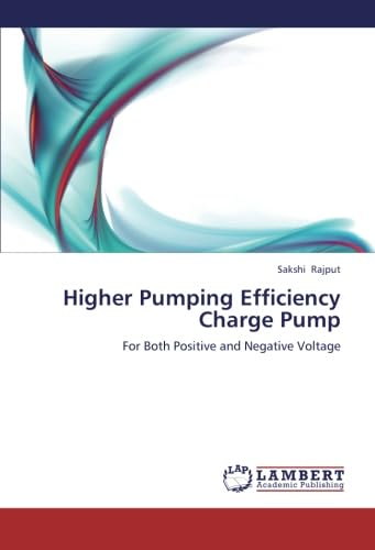 Higher Pumping Efficiency Charge Pump: For Both Positive and Negative ...