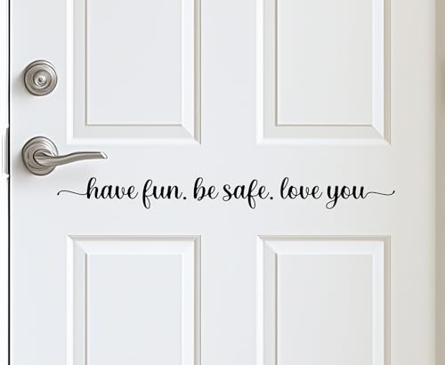 Amazon.com: jeecalart Have Fun Be Safe House Door Vinyl Sticker, Be ...