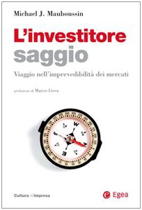 Amazon.com: L'investitore saggio. Viaggio nell'imprevedibilità dei ...