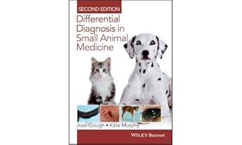 Differential Diagnosis in Small Animal Medicine: 9781118409688 ...