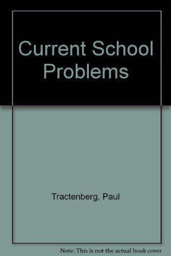 Current School Problems: Tractenberg, Paul: Amazon.com: Books
