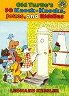 Old Turtle's 90 Knock-Knocks, Jokes, and Riddles: Jokes and Riddles ...