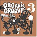Organic Grooves - Organic Grooves 3 - Amazon.com Music