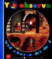 Amazon.com: La vida subterránea de la ciudad (Yo observo) (Spanish ...