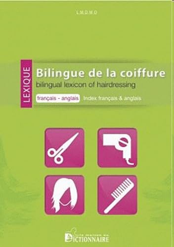 Lexique bilingue de la coiffure. Français-anglais Index anglais ...