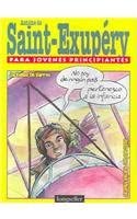 Antoine de Saint-Exupery para jovenes principiantes / Antoine de Saint ...