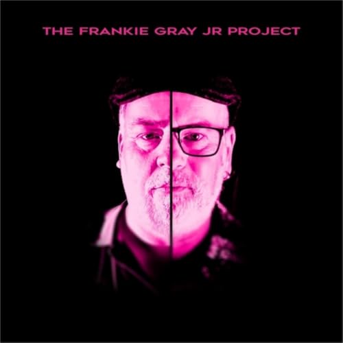 The Frankie Gray Jr Project [Explicit] de The Frankie Gray Jr Project ...