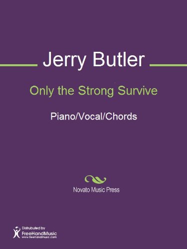 Only the Strong Survive (English Edition) eBook : Jerry Butler, Kenneth ...