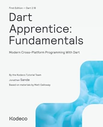 Dart Apprentice: Fundamentals (First Edition): Modern Cross-Platform ...