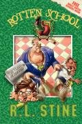 The Teacher from Heck (Rotten School, No. 8): R. L. Stine, Trip Park ...
