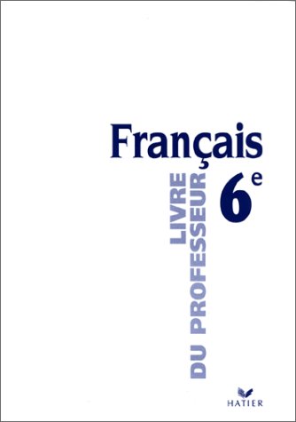 Amazon.com: Français 6ème : Livre du professeur: 9782218733048: unknown ...
