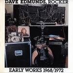 Amazon.com: Dave Edmunds - Dave Edmunds, Rocker: Early Works 1968/1972 ...
