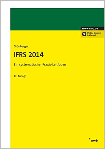 IFRS 2014: Ein systematischer Praxis-Leitfaden: David Grünberger: 9783482642722: Books - Amazon.ca