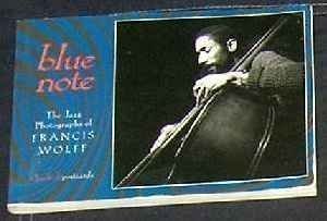 The Blue Note: The Jazz Photographs of Francis Wolff: Postcard Book ...