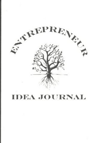 Entrepreneur Idea Journal: A Planning & Brainstorming Workbook for ...