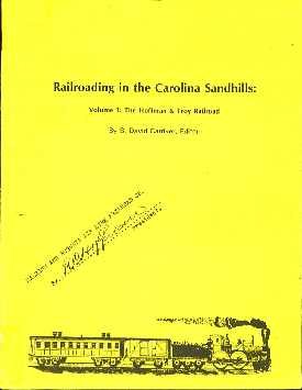 Railroading in the Carolina Sandhills, Vol. 3: The Hoffman & Troy ...