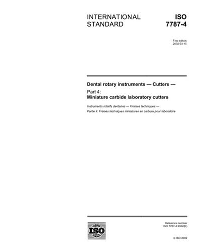 ISO 7787-4:2002, Dental rotary instruments - Cutters - Part 4 ...
