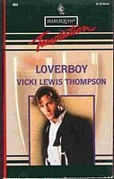Loverboy: Vicki Lewis Thompson: 9780373255849: Amazon.com: Books