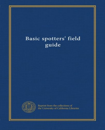 Basic spotters' field guide: Unknown, .: Amazon.com: Books