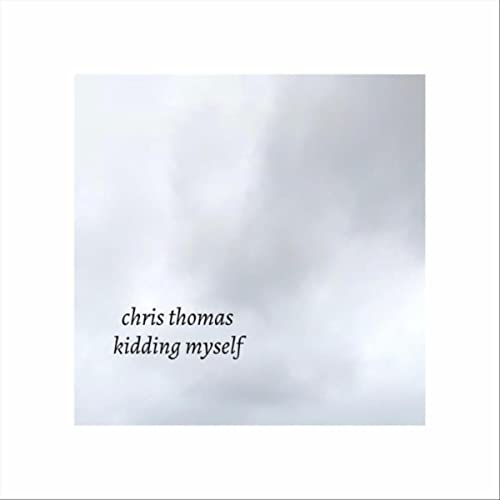 Play Kidding Myself by Chris Thomas on Amazon Music