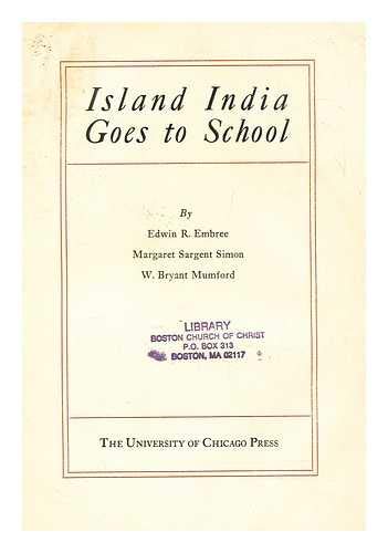Island India goes to school,: embree, edwin: Amazon.com: Books